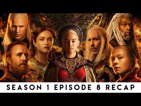 House of the Dragon | Season 1 Episode 8 RECAP | Game of Thrones