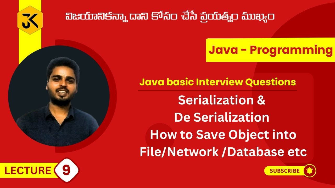9| JAVA | Serialization & De Serialization | How to Save Object into File/Network/Database etc #java