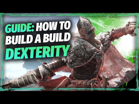 Elden Ring Build - Dexterity Build Guide for Elden Ring DLC