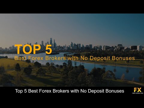 Best Forex Brokers With No Deposit Bonuses📈