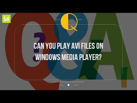 Can you play AVI files on Windows Media Player