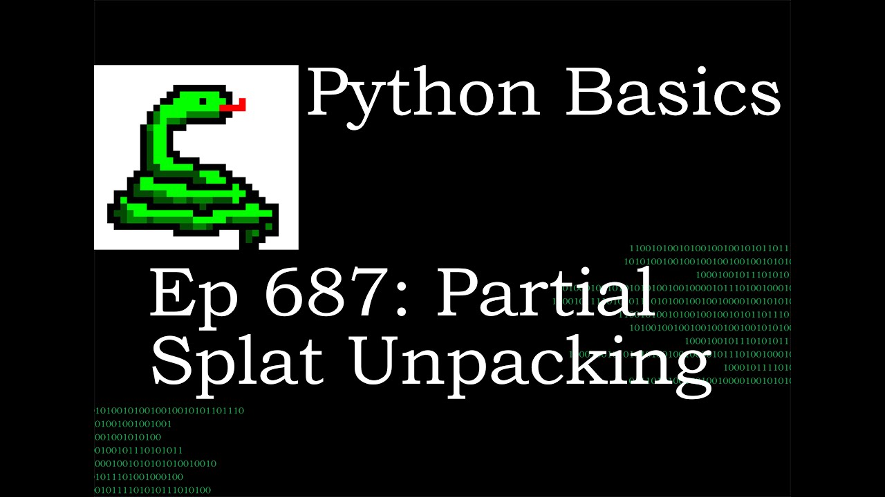Python Basics Tutorial Python Trick Partial Splat Unpacking
