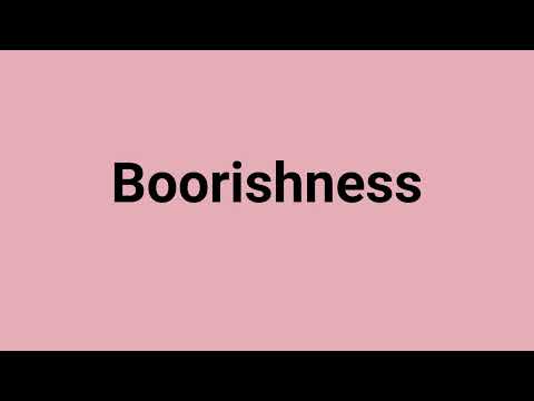 'Boorishness' Meaning and Pronunciation