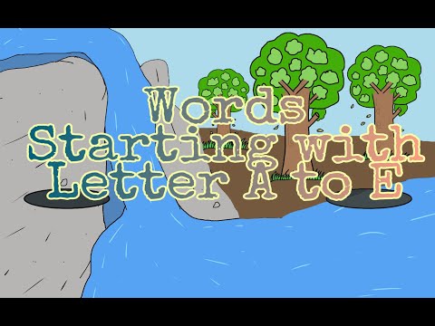 Words Starting with Letter A to E | More Learnings