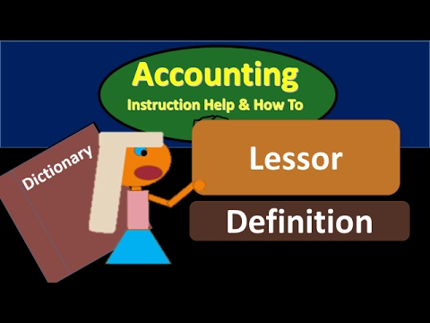 Lessor Definition - What is Lessor?