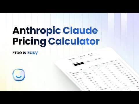 Anthropic Claude Pricing Calculator (Free & Easy)