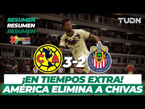 eLigaMx: Partido completo | América 3 - 2 Chivas | Cuartos de final - CL2020 | TUDN