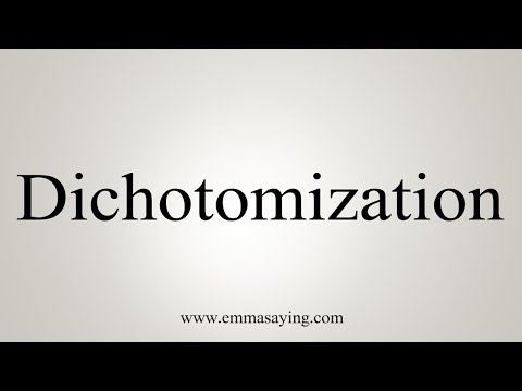 How To Say Dichotomization