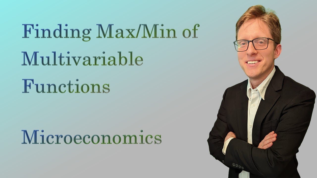 Lecture 4B - Optimization over multiple variables