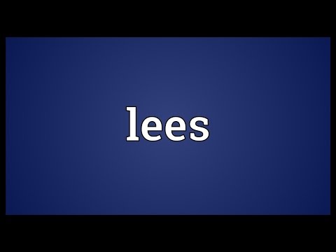Lees Meaning