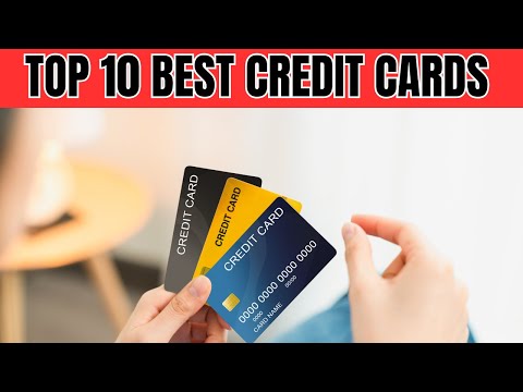 Top 10 Best Credit Cards for Rewards and Cashback