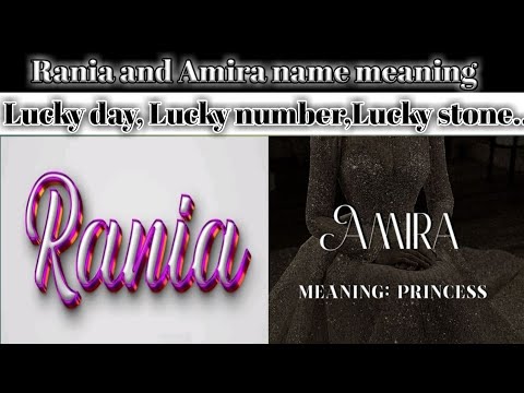 Rania and Amira name meaning in Urdu Islamic name/Rania name meaning /Amira name meaning