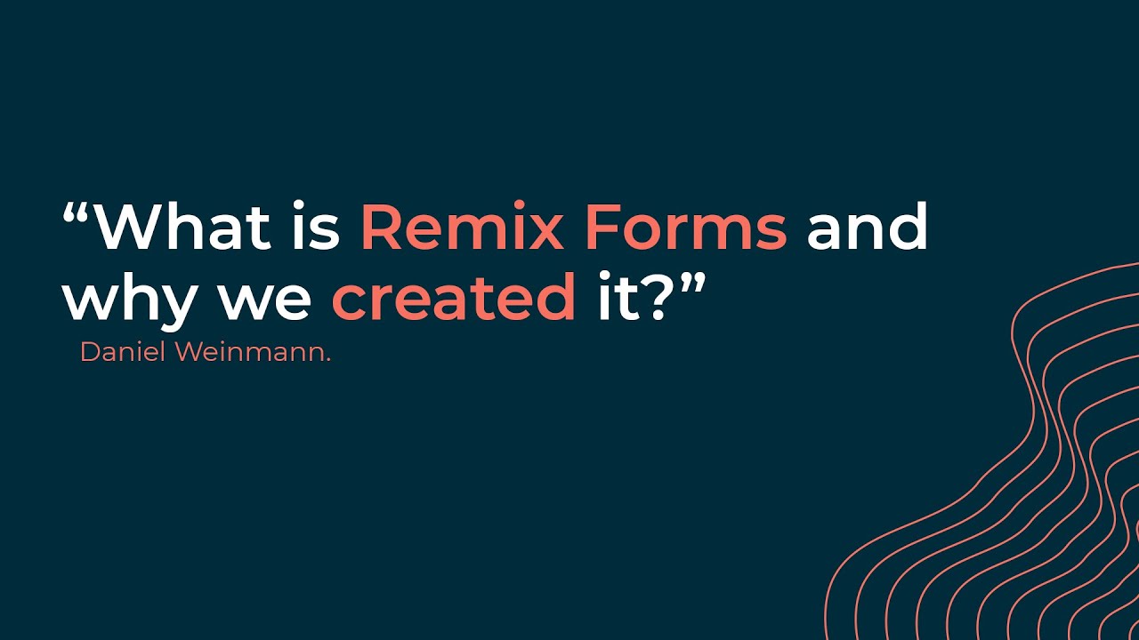 What is Remix Forms and why we created it? - by Daniel Weinmann | Seasoned