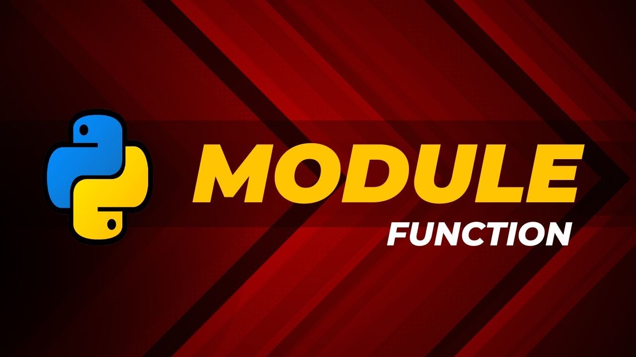 Python Basics - 20: MODULE
