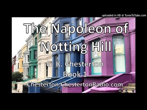 The Napoleon of Notting Hill - G. K. Chesterton - Book 1