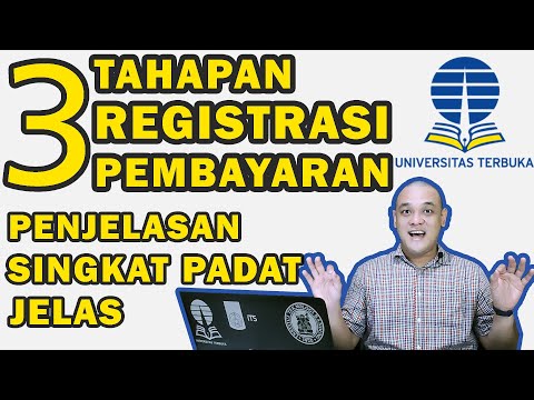 TUTORIAL CARA REGISTRASI ONLINE UNIVERSITAS TERBUKA LENGKAP PROSES PEMBAYARAN MAHASISWA UT TERKINI