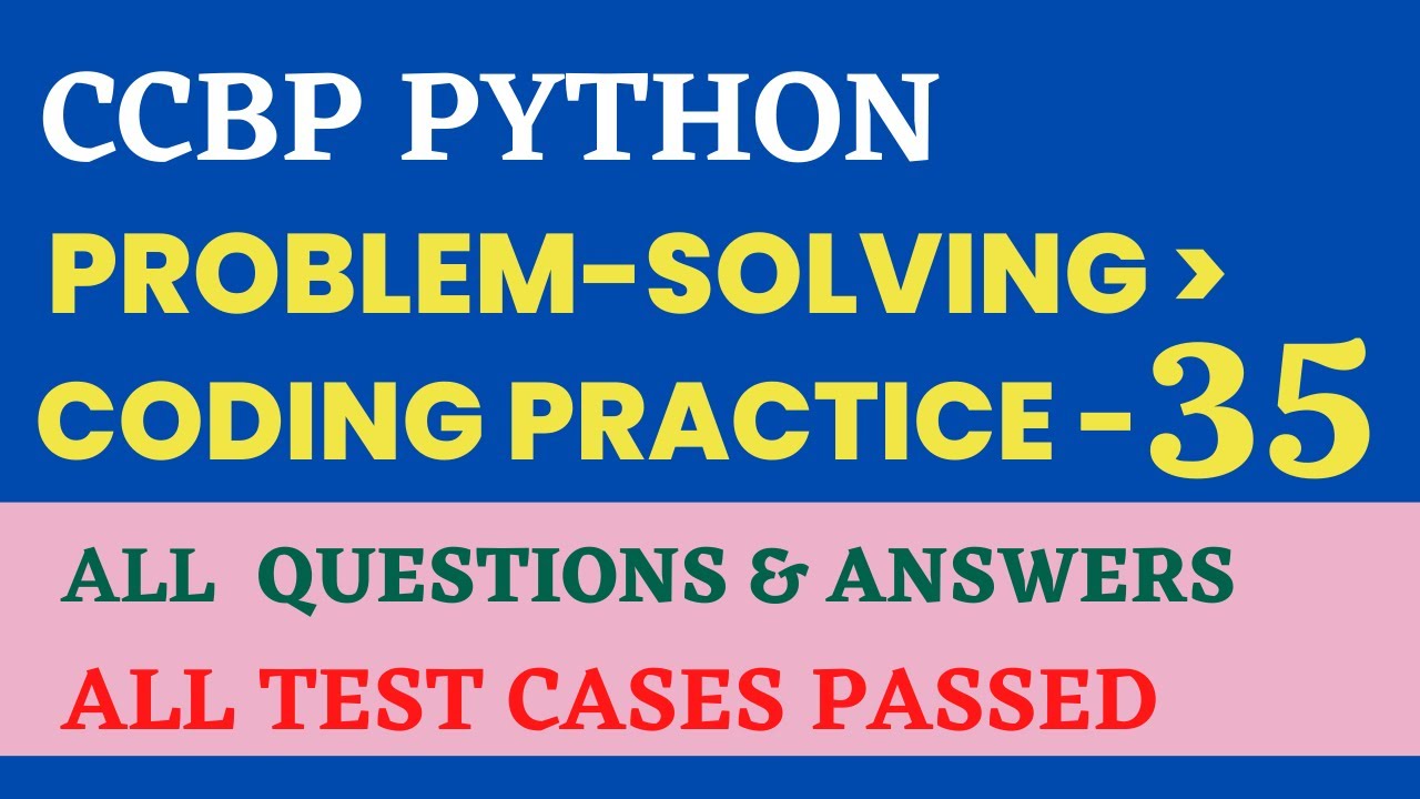 Coding Practice - 35 | OOPs | Problem-Solving | Python | CCBP 4.0