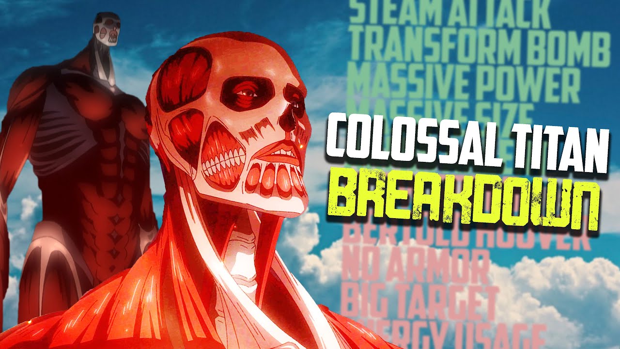 Colossal Titan Breakdown | Attack on Titan
