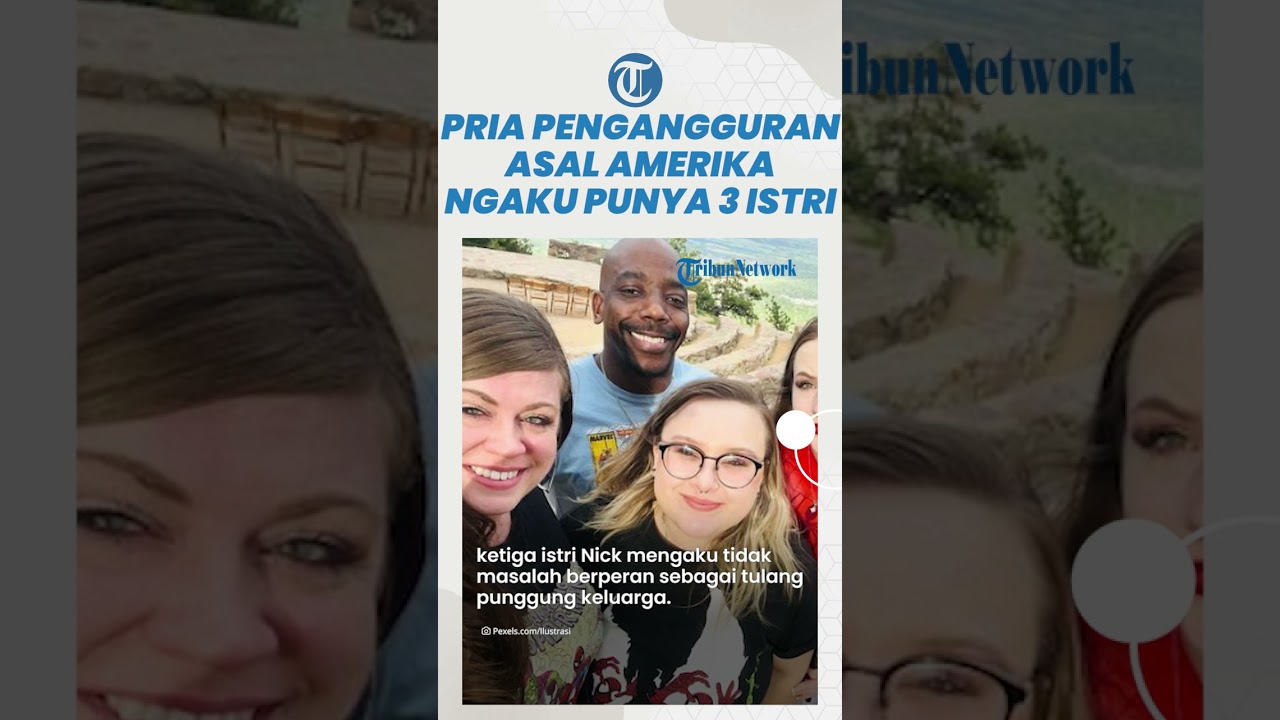 Pria Pengangguran Asal AS Ngaku Punya 3 Istri, Tinggal Satu Atap dan Suarakan Legalisasi Poligami