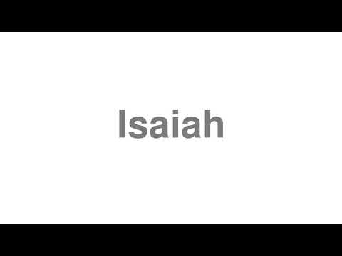 How to Pronounce "Isaiah"