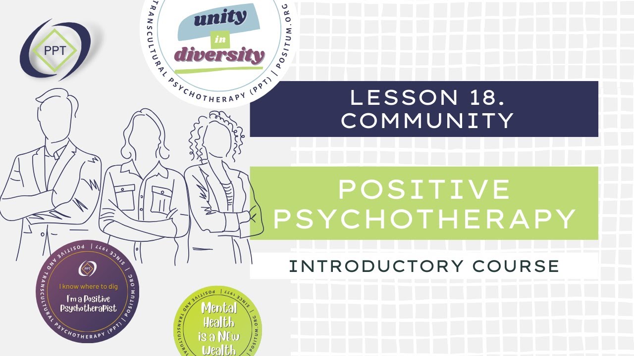 Lesson 18  PPT communty | Positive Psychotherapy Course