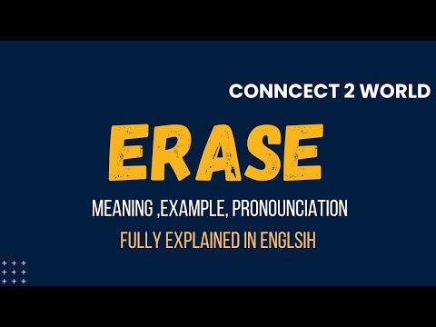 What Does erase Means || Meanings And Definitions With erase in ENGLISH