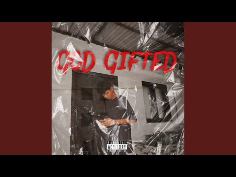 GOD GIFTED