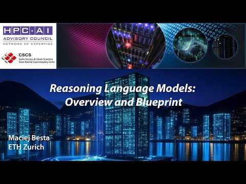 2025 Swiss Conference: Reasoning Language Models: Overview and Blueprint