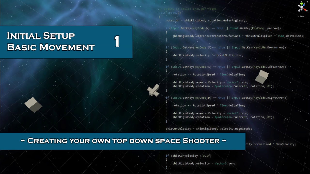 Unity top down space shooter 1 - Initial Setup / Basic Movement