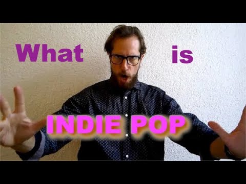 What is Indie Pop? Explained