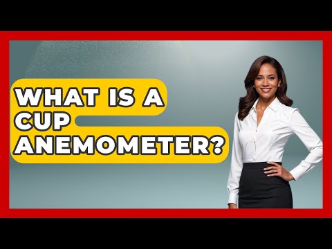 What Is A Cup Anemometer? - Water Sports Haven