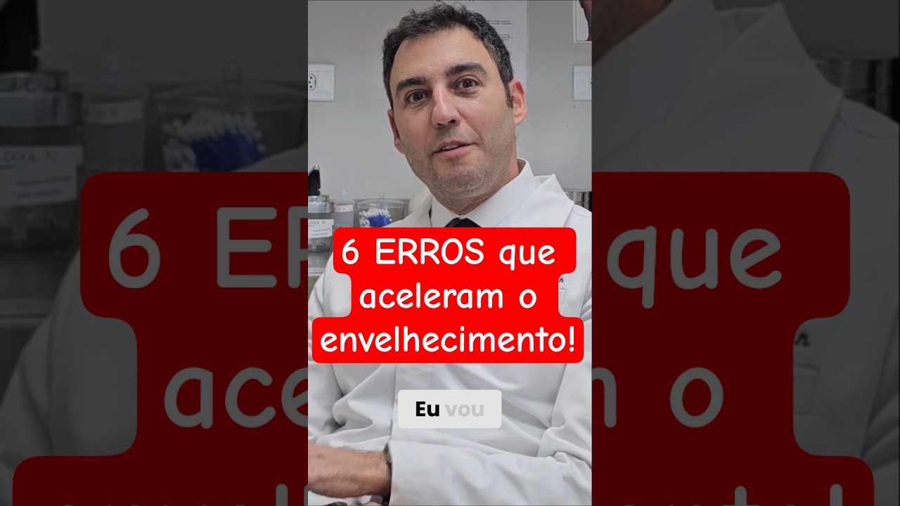 6 ERROS que aceleram o envelhecimento!