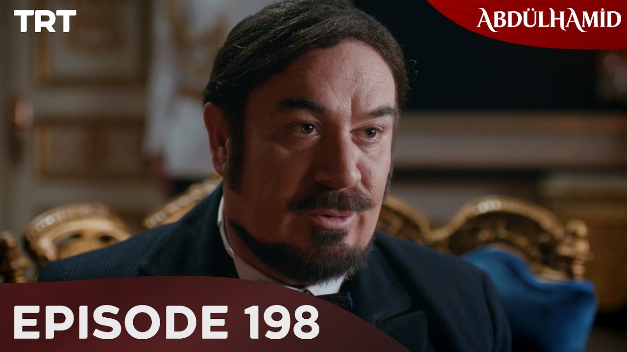 Abdulhamid - Episode 198