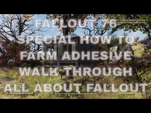 Fallout 76 Special - How to Farm Adhesive - All About Fallout