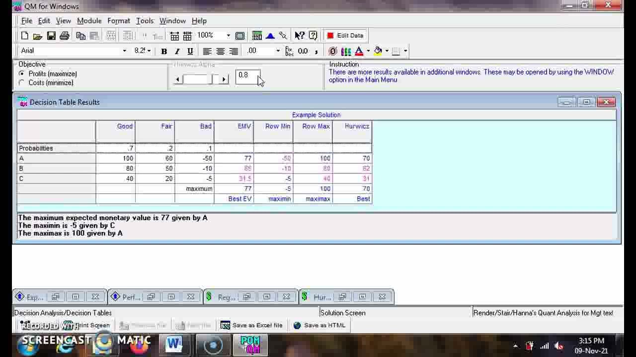 Making decision from payoff table and solving a linear programming model using QM for Windows