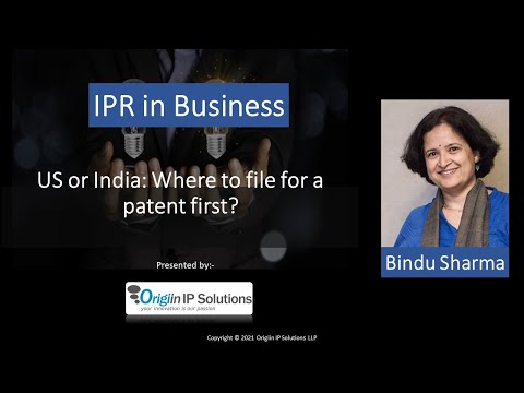US or India: Where to file for a Patent first