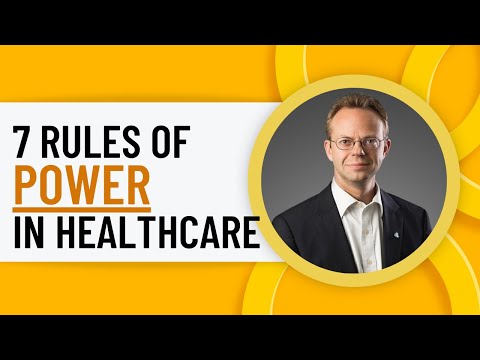 Training Session: 7 Rules of Power in Healthcare