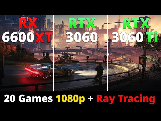 AMD Radeon RX 6600 XT vs. Nvidia RTX 3060 Ti: Which is the right mid ...