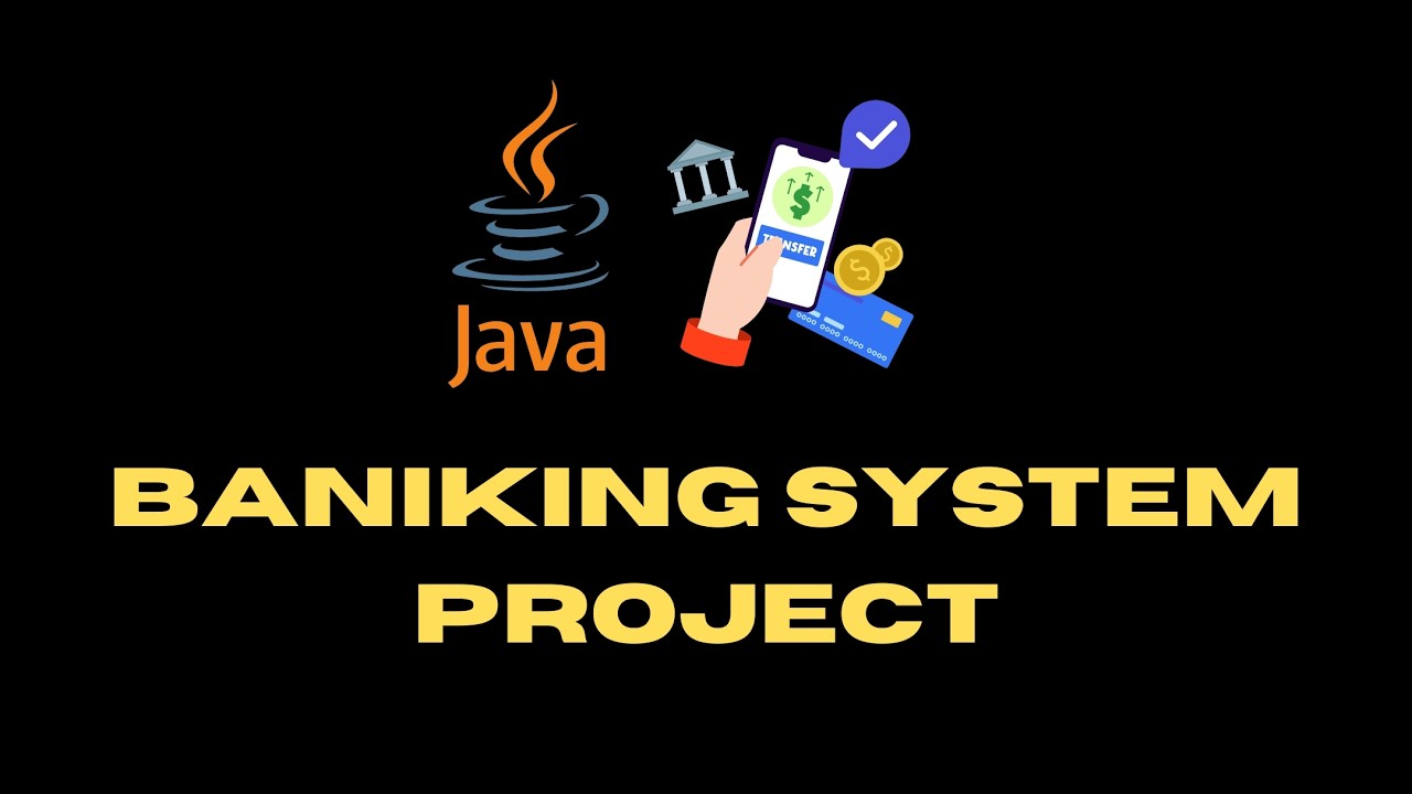 Java Mini Project | Banking System Simulation in Java | Learn Java in 100 Days