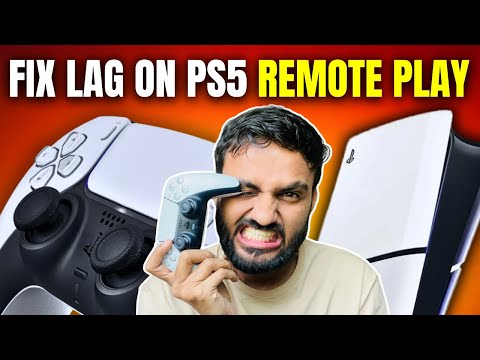 How to Fix Lag on PS5 Remote Play [100% FIXED]