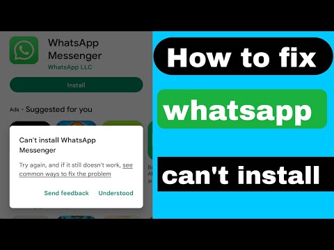 Fix can't install whatsapp messenger try again and if it still doesn't work problem 2024