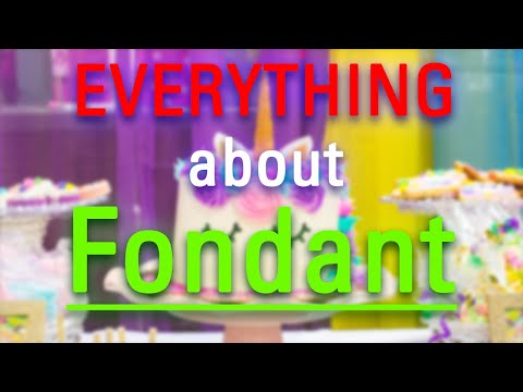 What is Fondant? | How to Say Fondant in English? | How Does Fondant Look?