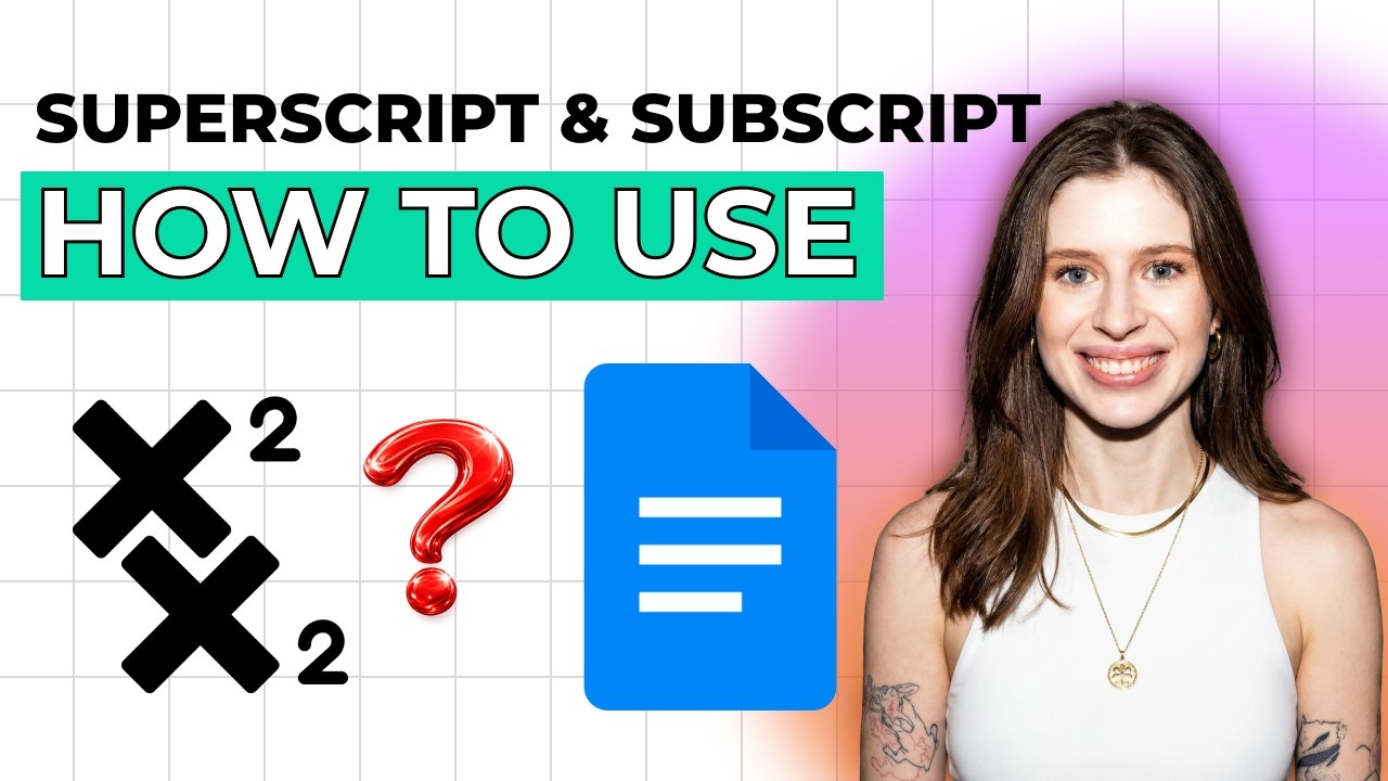 How to Use Superscript and Subscript in Google Docs [2026 Full Guide]