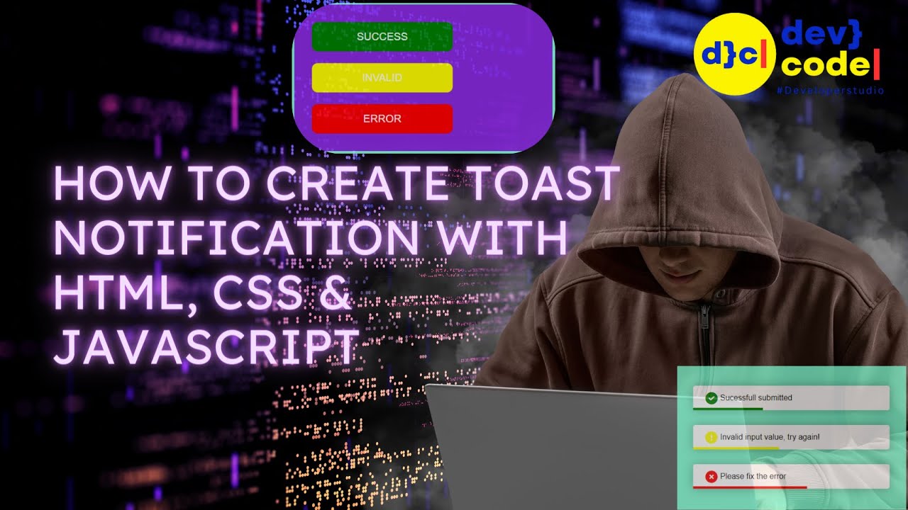 How to Create Toast Notification with HTML, CSS & JAVASCRIPT