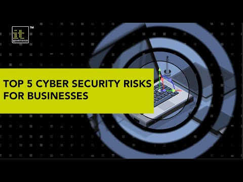 Top 5 Cyber Security Risks for Businesses