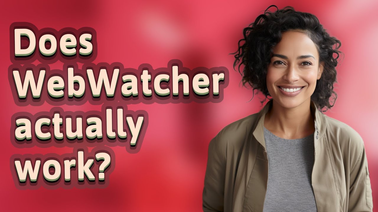 Does WebWatcher actually work?