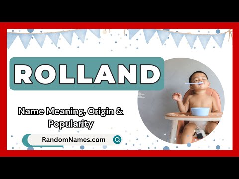 Rolland - Baby Boy Name Meaning, Origin & Popularity - RandomNames.com