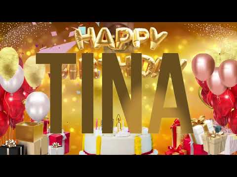 TiNA - Happy Birthday Tina