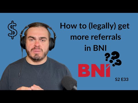 BNI Networking Strategies: How to Build Stronger Referral Partnerships & Get More Business