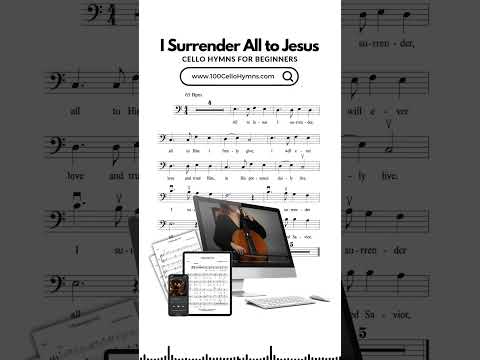 I Surrender All to Jesus Cello Solo Sheet Music [Hymn Tutorial for Beginners]